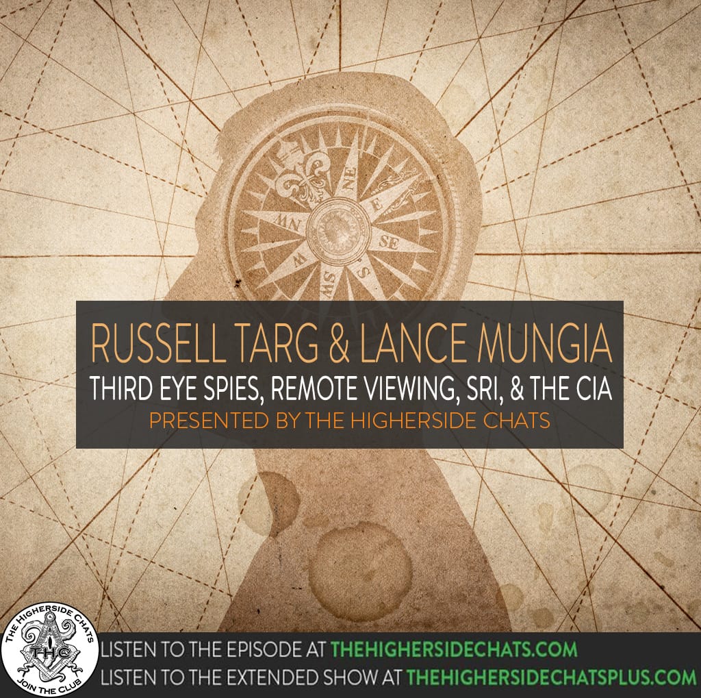 Russell Targ & Lance Mungia | Third Eye Spies, Remote Viewing, SRI ...