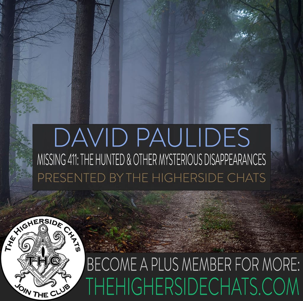 David Paulides | Missing 411: The Hunted & Other Mysterious ...