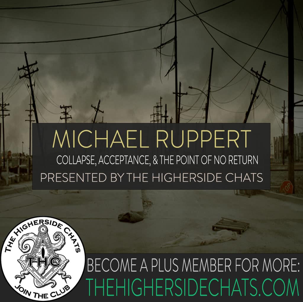 THC 93: Michael Ruppert | Collapse, Acceptance, & The Point Of No ...