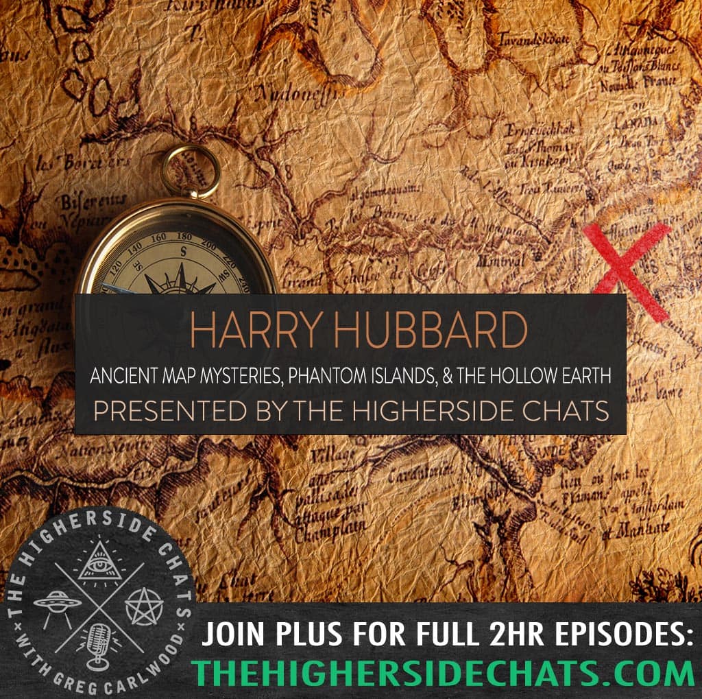 Harry Hubbard | Ancient Map Mysteries, Phantom Islands, & The Hollow ...