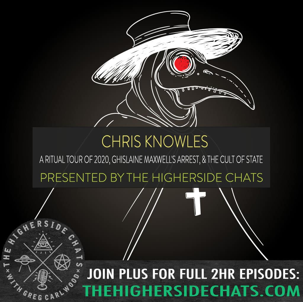 Chris Knowles | A Ritual Tour Of 2020, Ghislaine Maxwell's Arrest ...