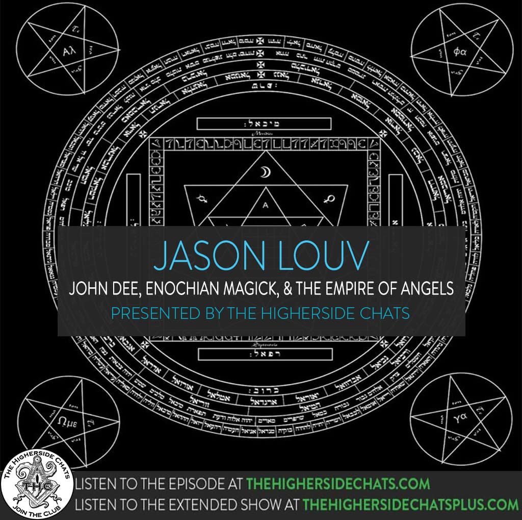 Jason Louv | John Dee, Enochian Magick, & The Empire Of Angels • The ...