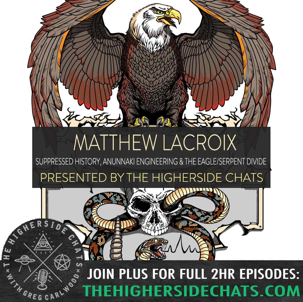 Matthew LaCroix | Suppressed History, Anunnaki Engineering, & The Eagle ...